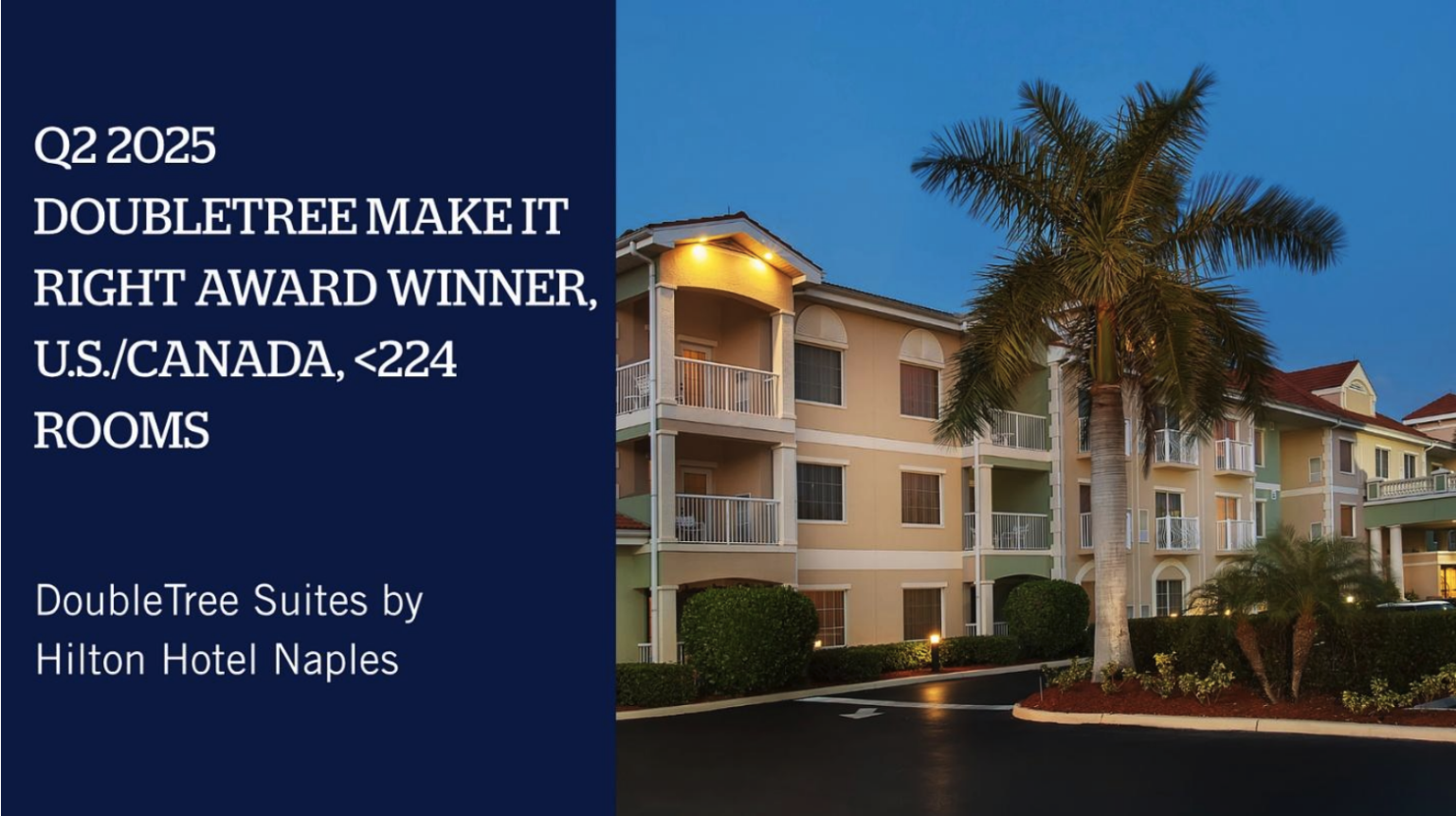 DoubleTree Naples Wins Quarter 2 2025 Make It Right Award for ...